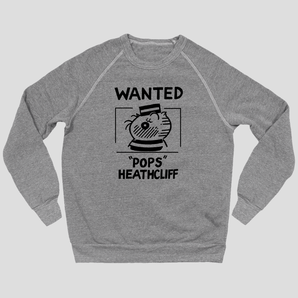 Wanted "Pops" Heathcliff Sweatshirt – Heathcliff Shop